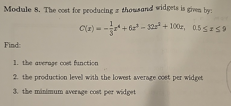 Solved Module 8 . ﻿The cost for producing x ﻿thousand | Chegg.com