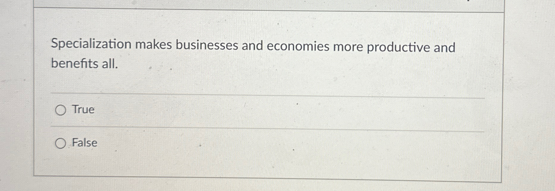 Solved Specialization makes businesses and economies more | Chegg.com