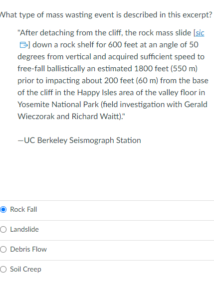 Solved What type of mass wasting event is described in this | Chegg.com