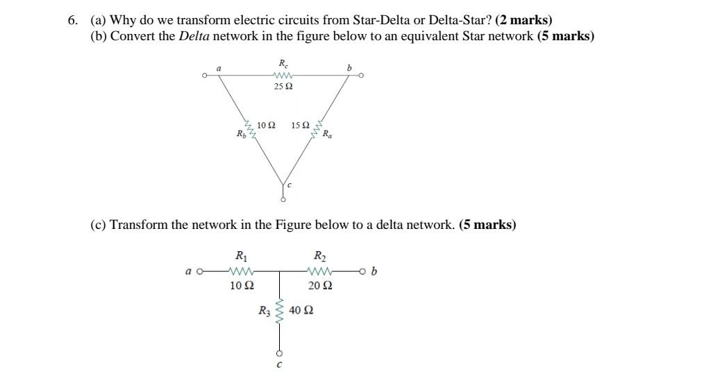 Solved 6. (a) Why do we transform electric circuits from | Chegg.com