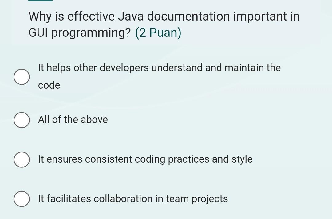 Solved Why is effective Java documentation important in GUI | Chegg.com
