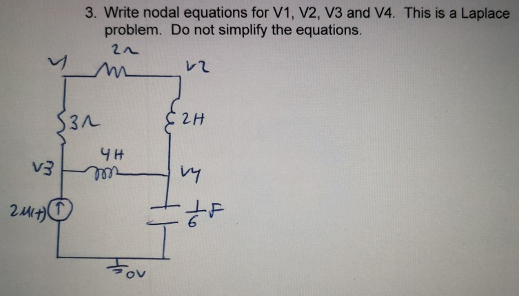 Solved 3. Write nodal equations for V1, V2, V3 and V4. This | Chegg.com