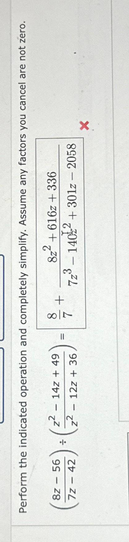 Solved Perform the indicated operation and completely | Chegg.com