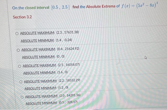 Solved On the closed interval [0.5,2.5] find the Absolute | Chegg.com