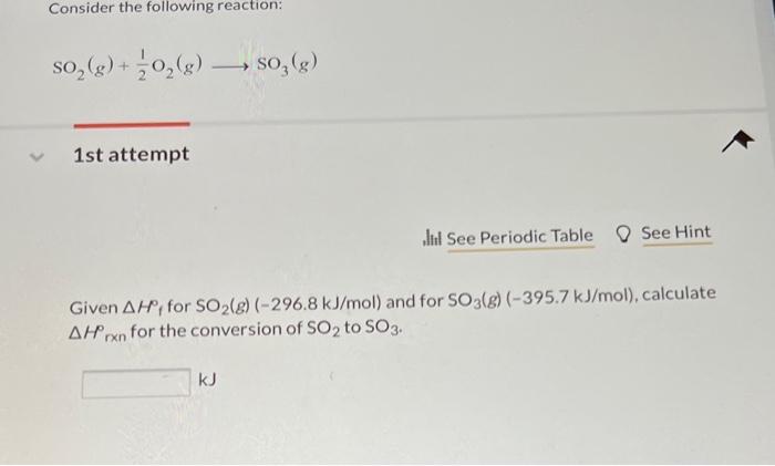 Solved Consider the following reaction: SO₂(g) + O₂(g) → | Chegg.com