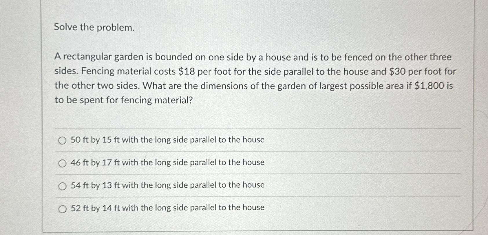 Solved Solve the problem.A rectangular garden is bounded on | Chegg.com