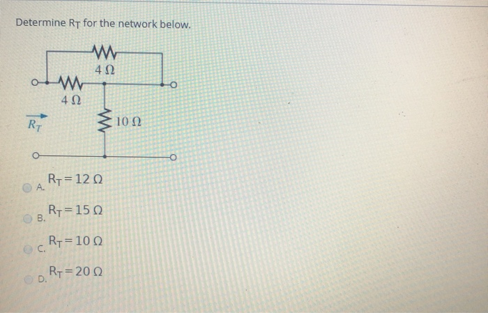 Solved Determine RT for the network below. 4 Ω ΟΛΑ ξιοΩ | Chegg.com