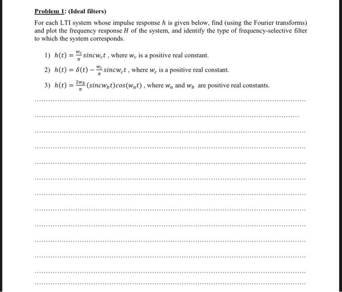 Solved Problem 1: (Ideal filters) For each LTI system whose | Chegg.com