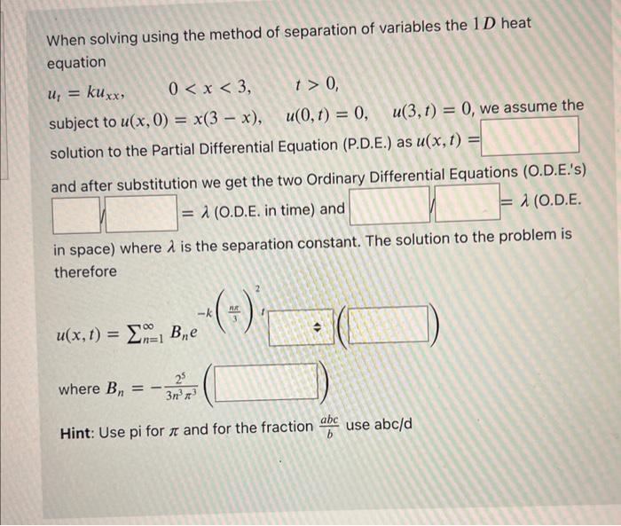 Solved When solving using the method of separation of | Chegg.com