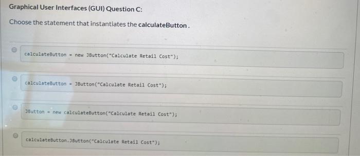 Solved Graphical User Interfaces (GUI) Question F: Evaluate | Chegg.com