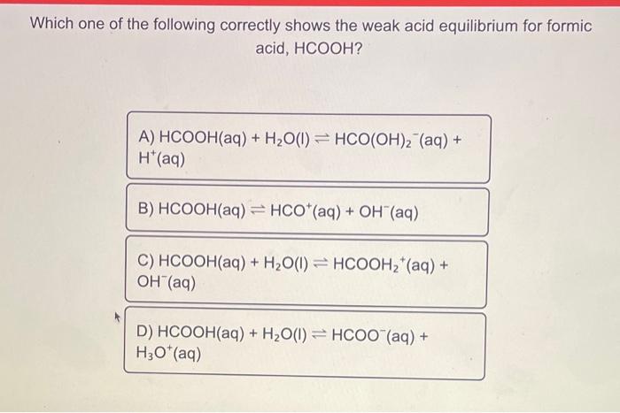 Solved Which one of the following correctly shows the weak | Chegg.com