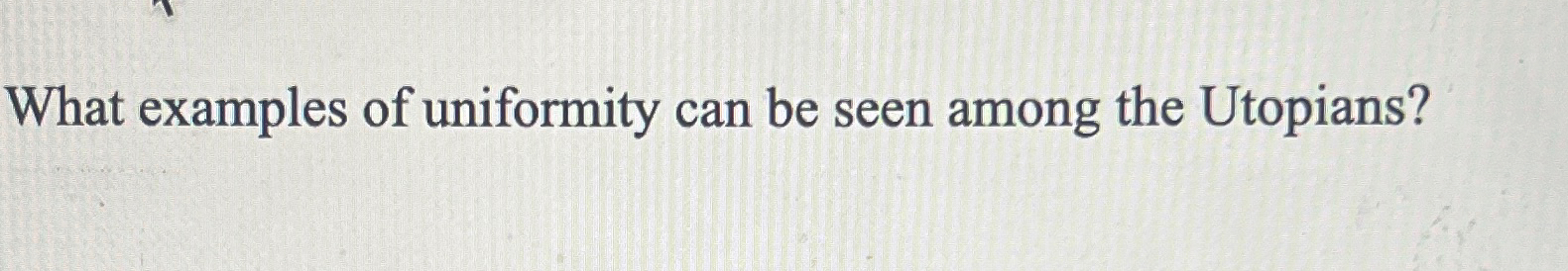 Solved What examples of uniformity can be seen among the | Chegg.com