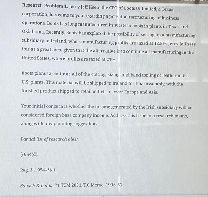 Solved Research Problem 1. Jerry Jeff Keen, the CFO of Boots | Chegg.com