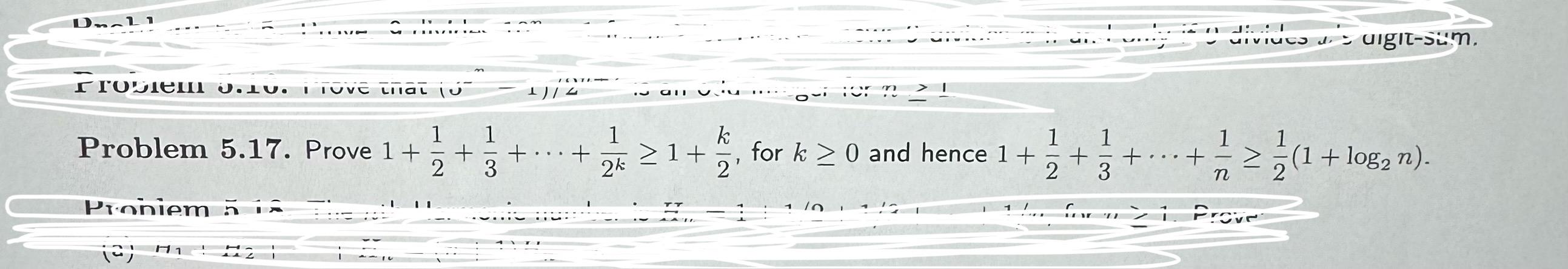 Solved Problem 5.17. ﻿Prove 1+12+13+cdots+12k≥1+k2, ﻿for k≥0 | Chegg.com