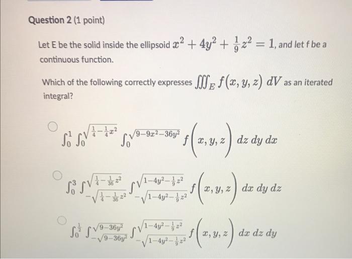 Solved Let E be the solid inside the ellipsoid | Chegg.com