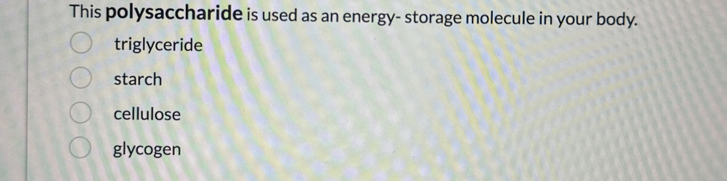 Solved This polysaccharide is used as an energy- ﻿storage | Chegg.com