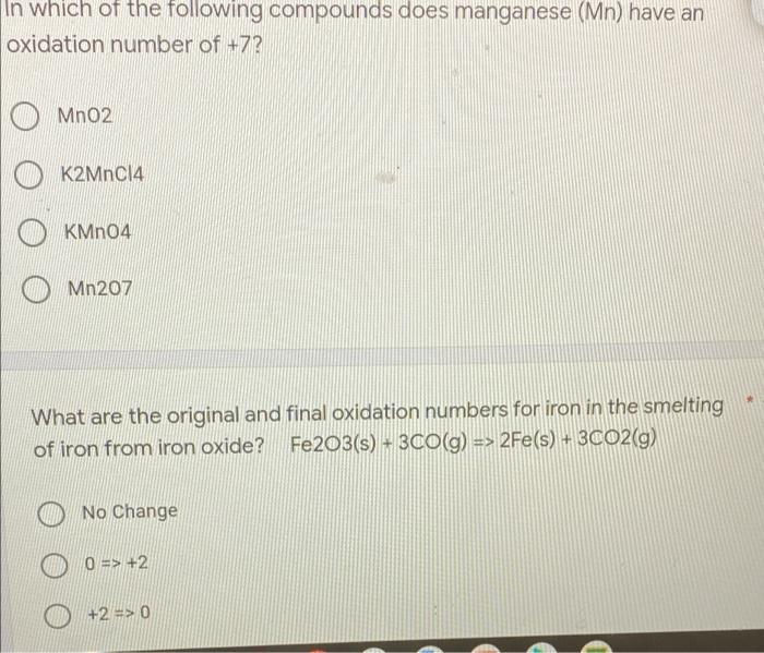 Solved In which of the following compounds does manganese | Chegg.com