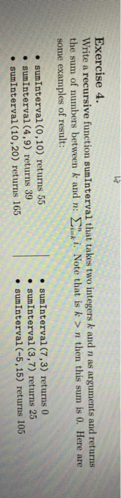 Solved Exercise 4. Write a recursive function sumInterval | Chegg.com