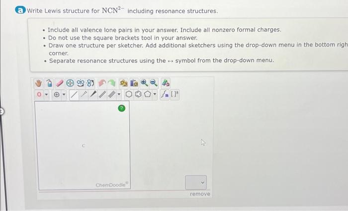 Solved a Write Lewis structure for NCN²- including resonance | Chegg.com