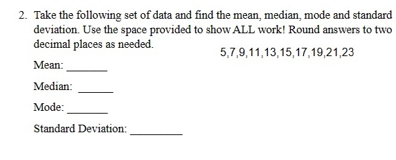 Solved Take the following set of data and find the mean, | Chegg.com