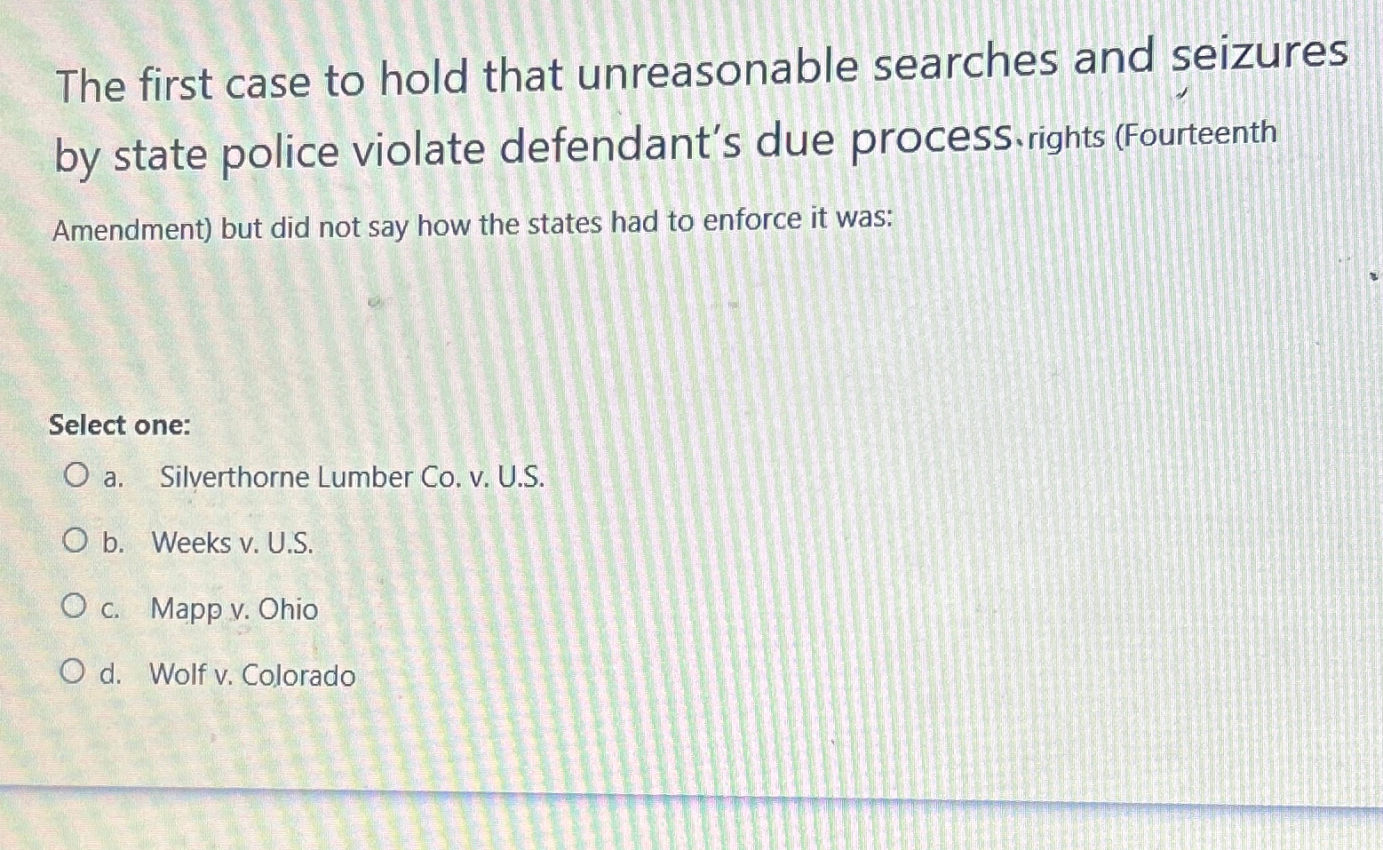 Solved The first case to hold that unreasonable searches and | Chegg.com