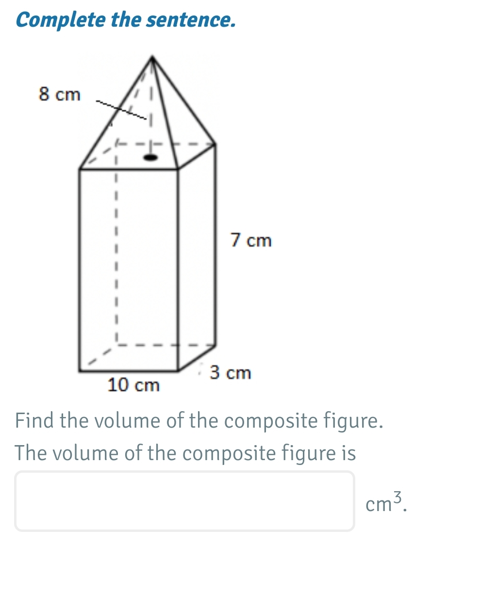 Solved Complete the sentence.Find the volume of the | Chegg.com