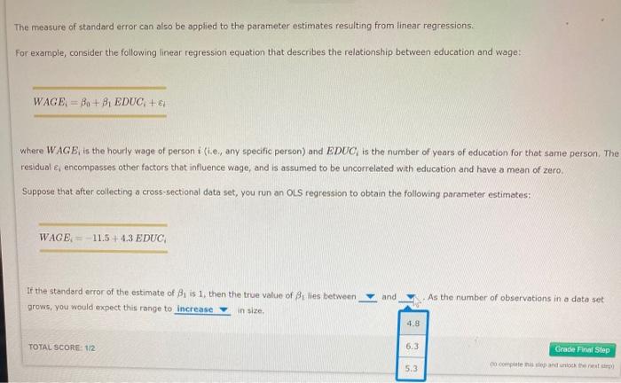 Solved The Measure Of Standard Error Can Also Be Applied To Chegg
