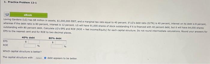 Solved 1. Practice Problem 12-1 Loving Gardens (LG) has $8 | Chegg.com