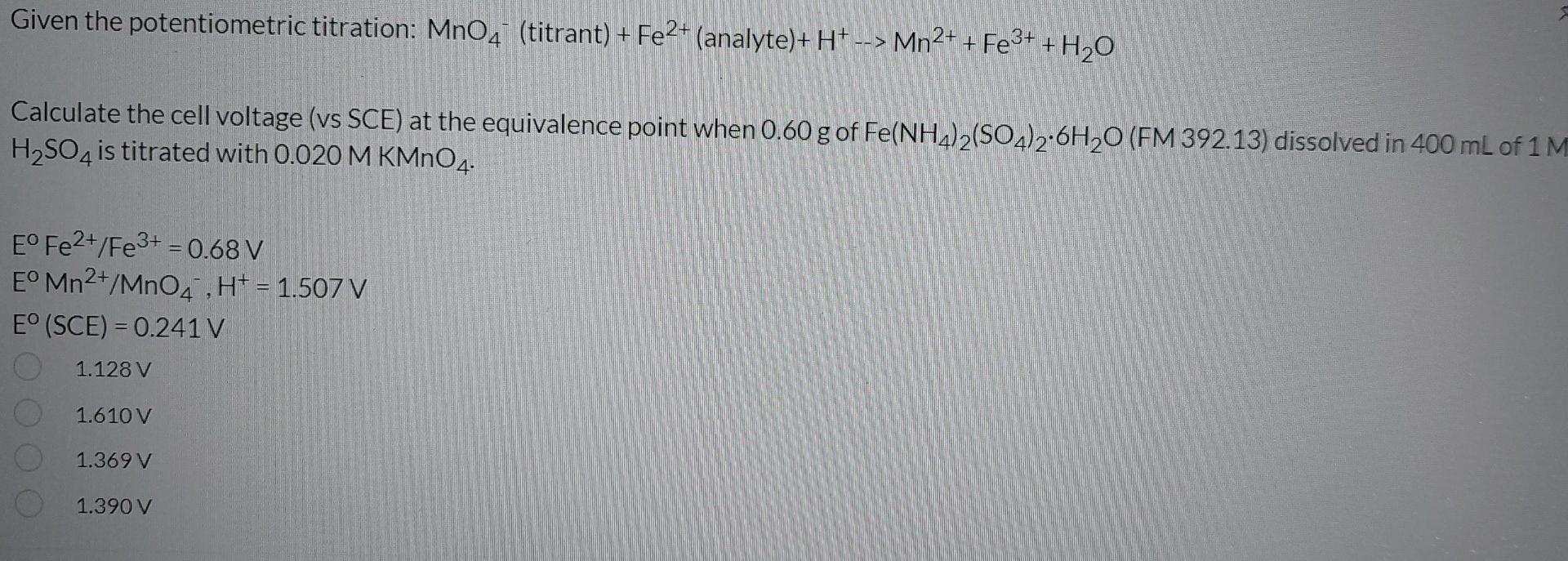 Given the potentiometric titration: MnO4 (titrant) + | Chegg.com
