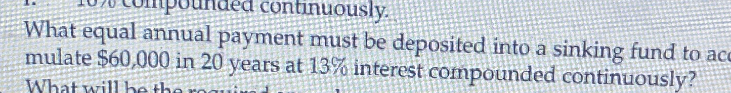 Solved What equal annual payment must be deposited into a | Chegg.com