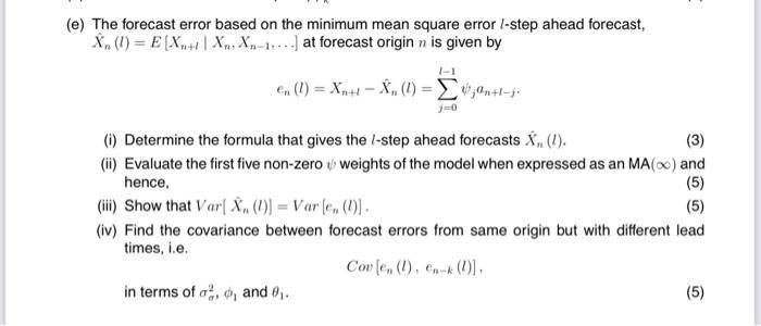 Solved E The Forecast Error Based On The Minimum Mean