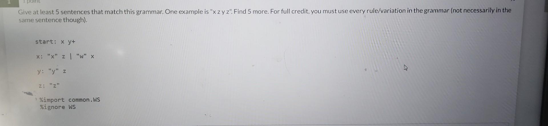Give at least 5 sentences that match this grammar. | Chegg.com