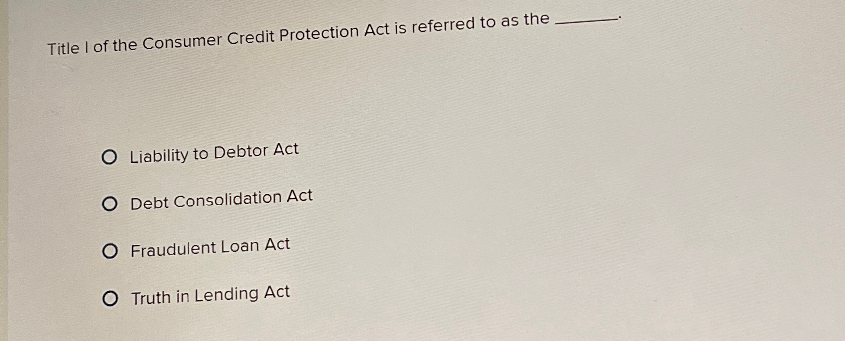 Solved Title I of the Consumer Credit Protection Act is | Chegg.com