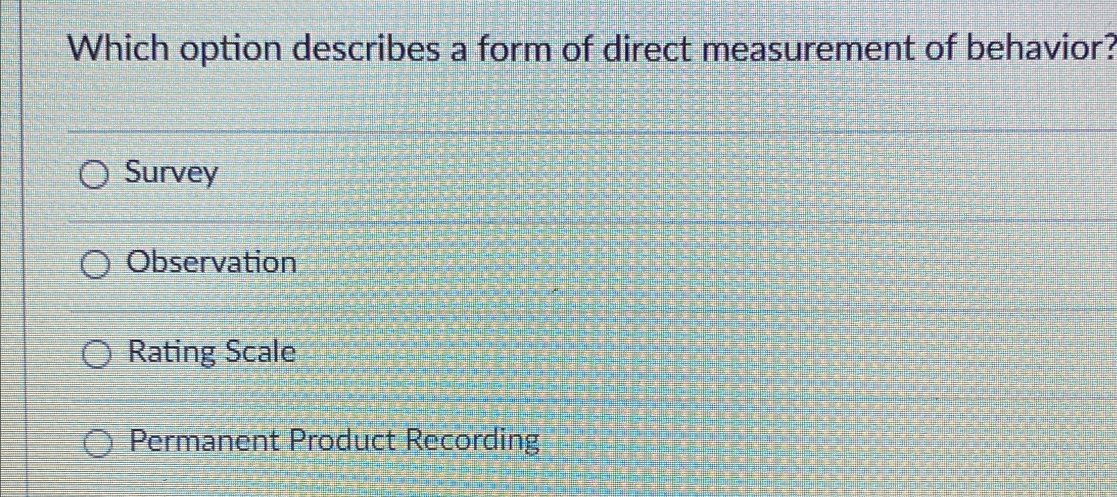 Solved Which option describes a form of direct measurement | Chegg.com