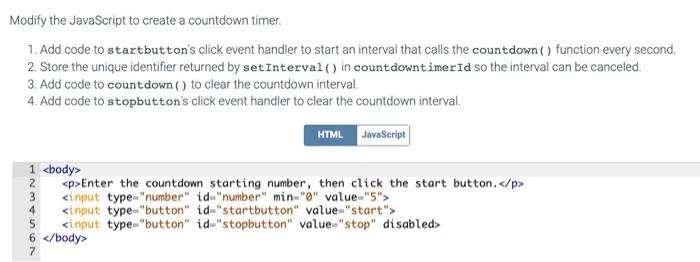 Solved Modify the JavaScript to create a countdown timer. 1. | Chegg.com