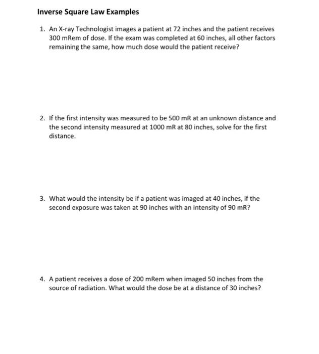 Solved Inverse Square Law Examples 1. An X-ray Technologist | Chegg.com