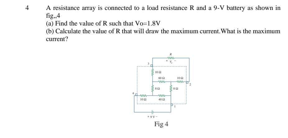 Solved 4 A resistance array is connected to a load | Chegg.com