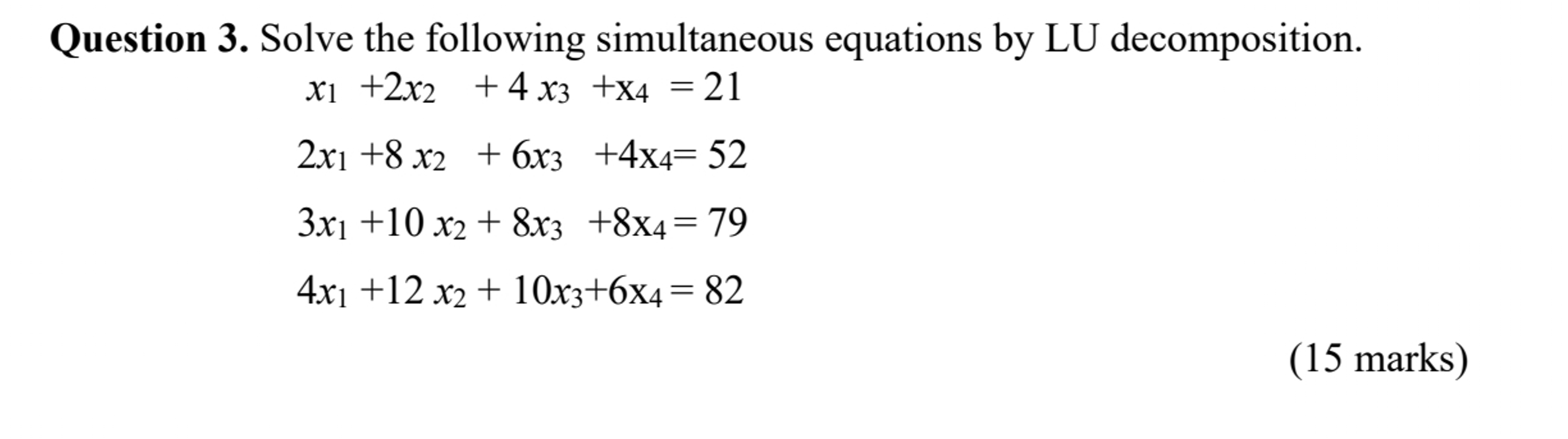 Solved Question 3. ﻿Solve the following simultaneous | Chegg.com