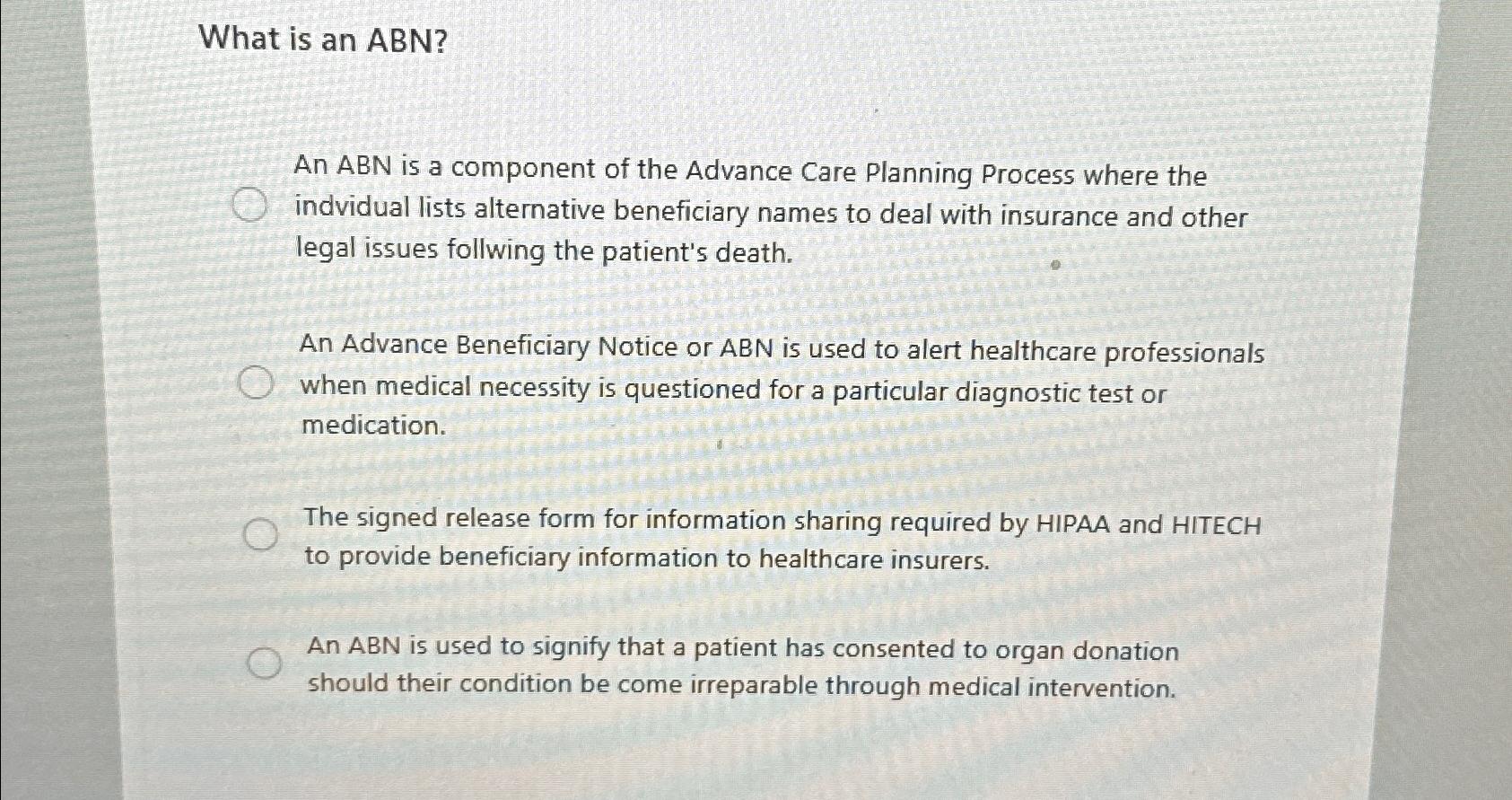 What is an ABN ?An ABN is a component of the Advance | Chegg.com