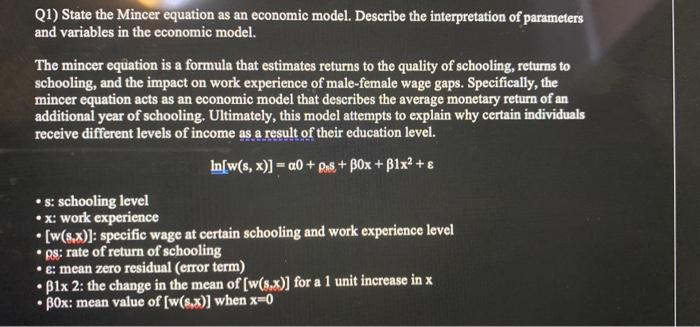 Solved Q1) State the Mincer equation as an economic model. | Chegg.com