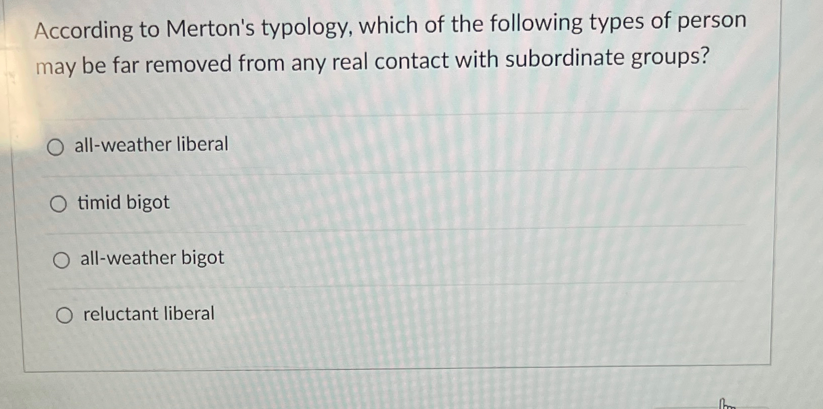 Solved According to Merton's typology, which of the | Chegg.com