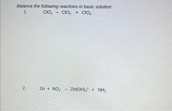 Solved Balance the following reactions in basic solution: 1. | Chegg.com