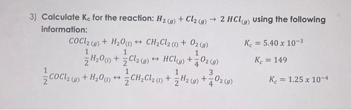 Solved 3) Calculate Kc for the reaction: | Chegg.com