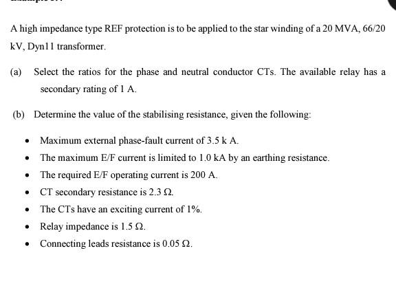 Solved A high impedance type REF protection is to be applied | Chegg.com