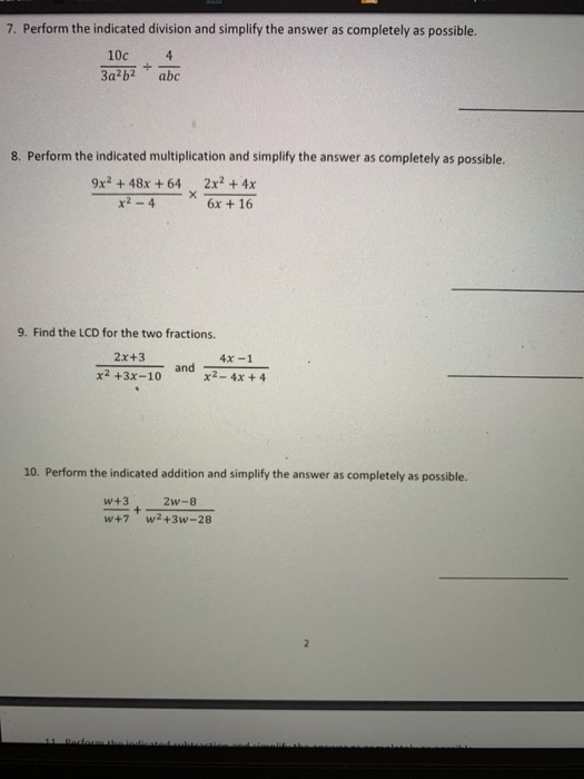 Solved 7. Perform the indicated division and simplify the | Chegg.com