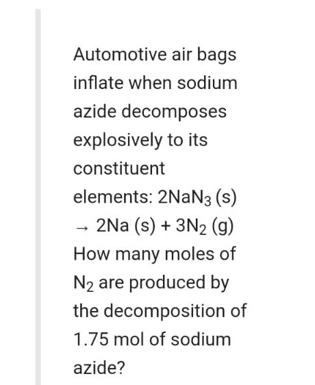 Solved Automotive air bags inflate when sodium azide | Chegg.com
