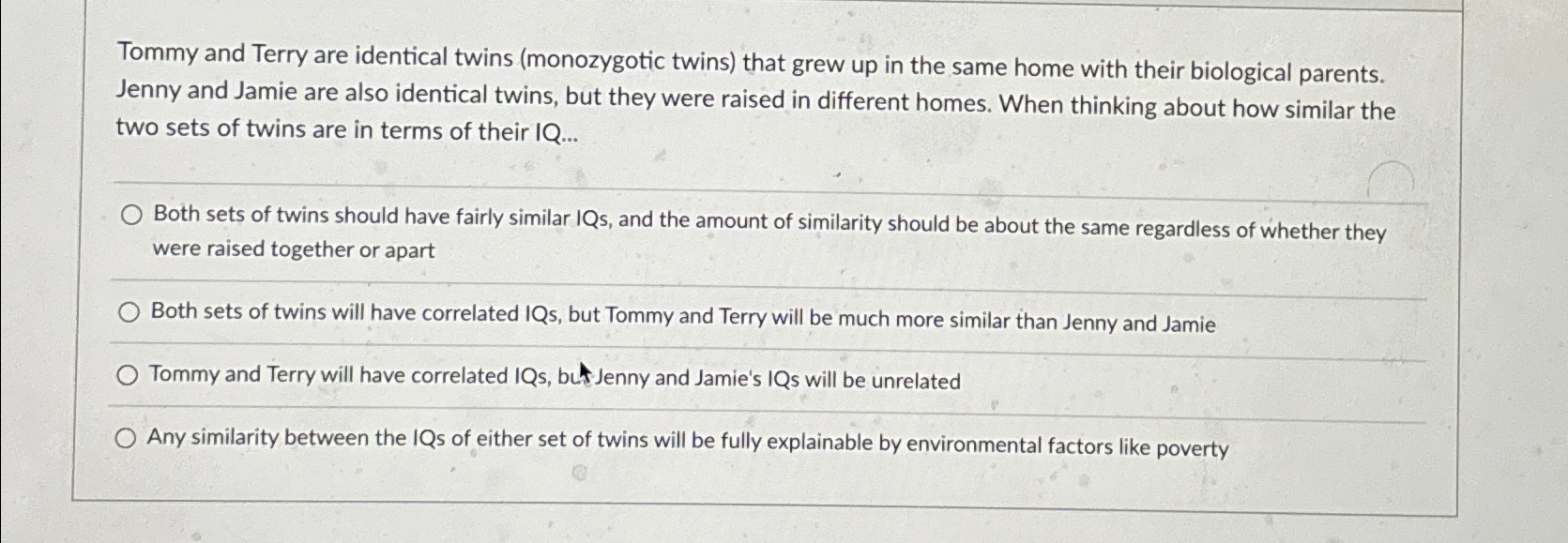 Solved Tommy and Terry are identical twins (monozygotic | Chegg.com