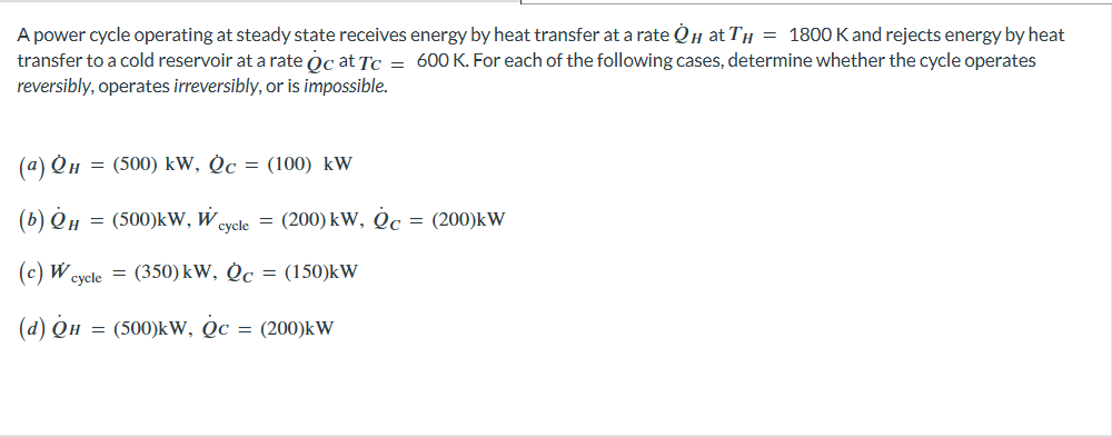 Solved A power cycle operating at ﻿steady state receives | Chegg.com