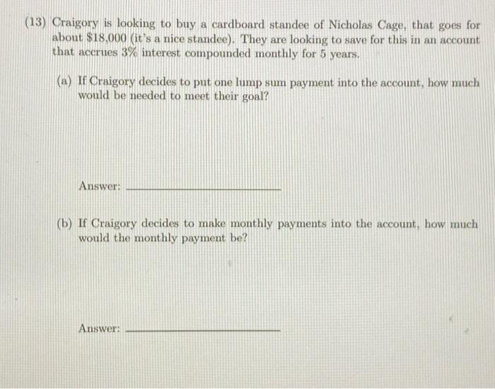 Solved 3) Craigory is looking to buy a cardboard standee of | Chegg.com