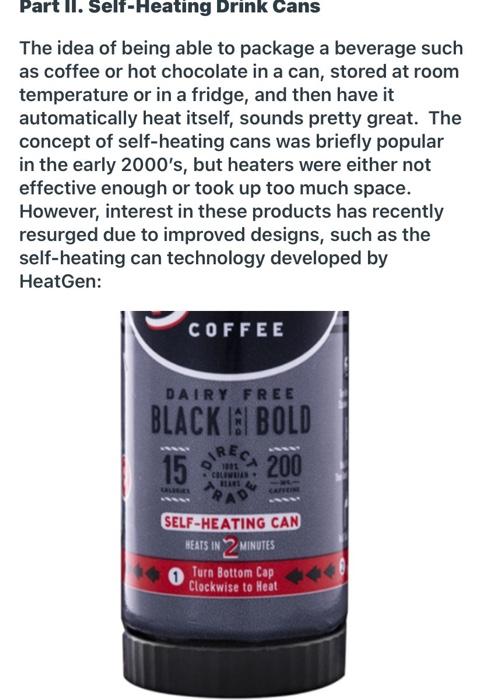 Solved Part II. Self-Heating Drink Cans The idea of being | Chegg.com
